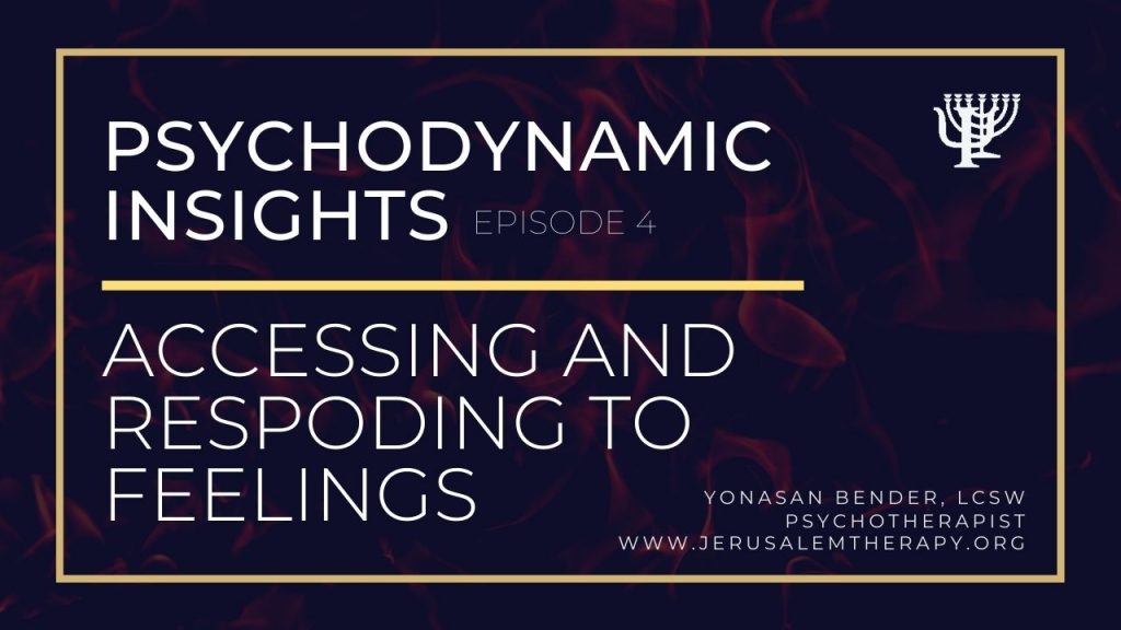 Accessing and Responding to Feelings | Jerusalem Therapy