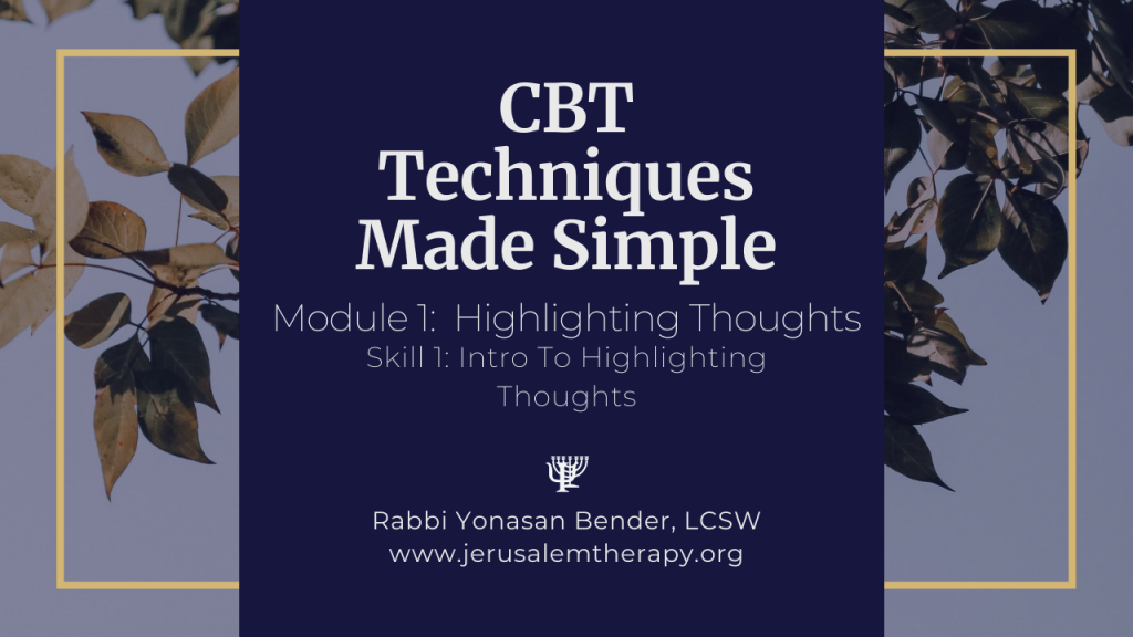 Introduction To The Highlighting Thoughts Module