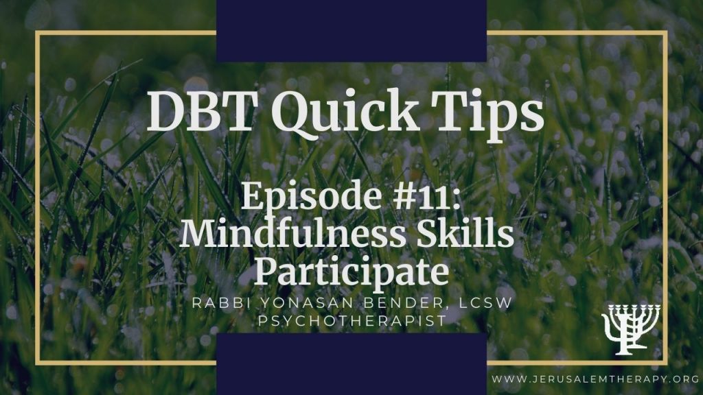 Participate: How To Use Mindfulness To Stay Present In Life | Jerusalem ...