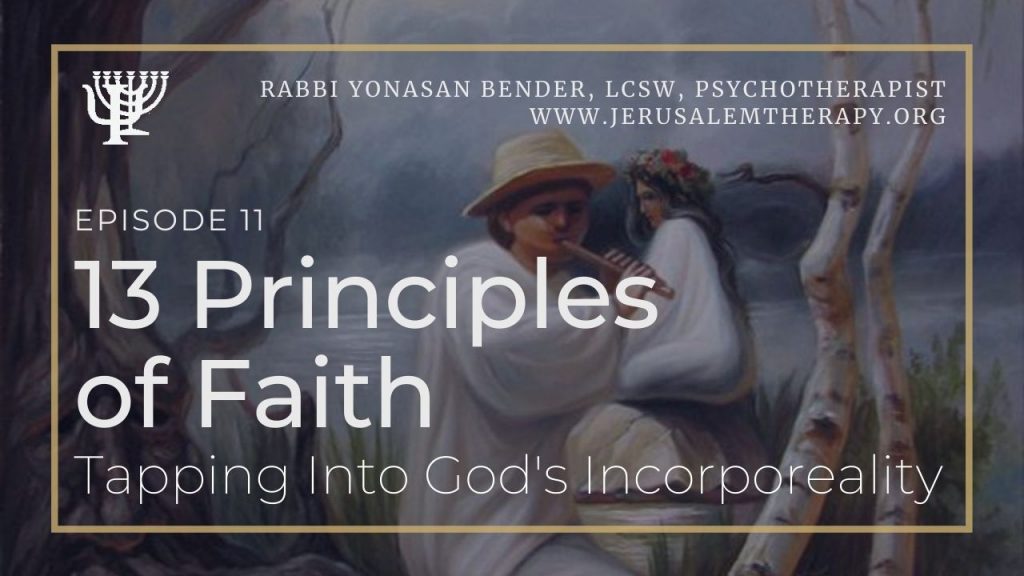 Tapping Into God’s Incorporeality | Jerusalem Therapy